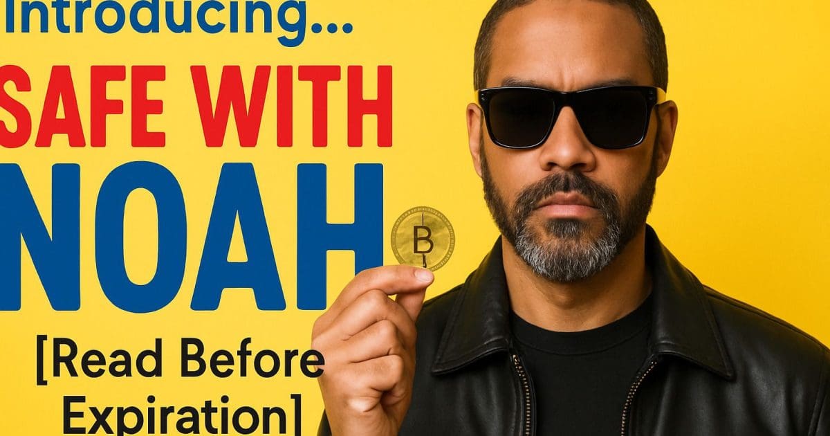 Introducing..."Safe With Noah"! [Read Before Expiration] | WLT Report