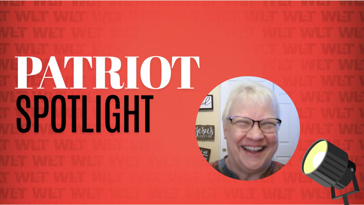 PATRIOT SPOTLIGHT: Meet Jan James! | WLT Report
